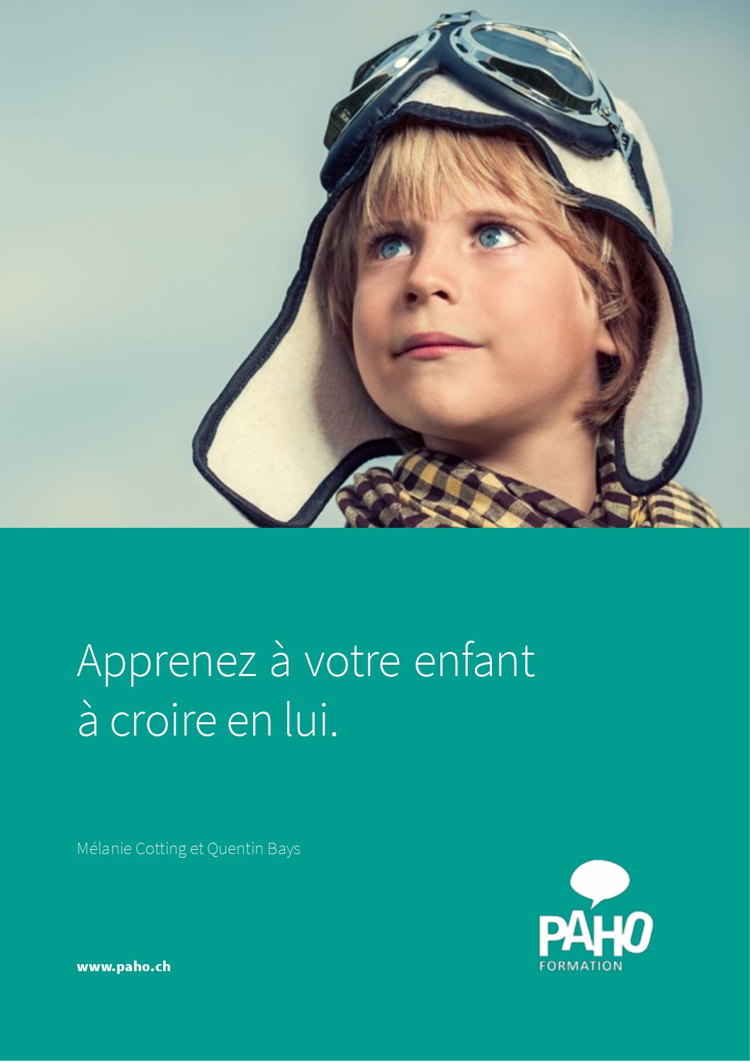 Apprenez à votre enfant à croire en lui | Cap sur la Confiance